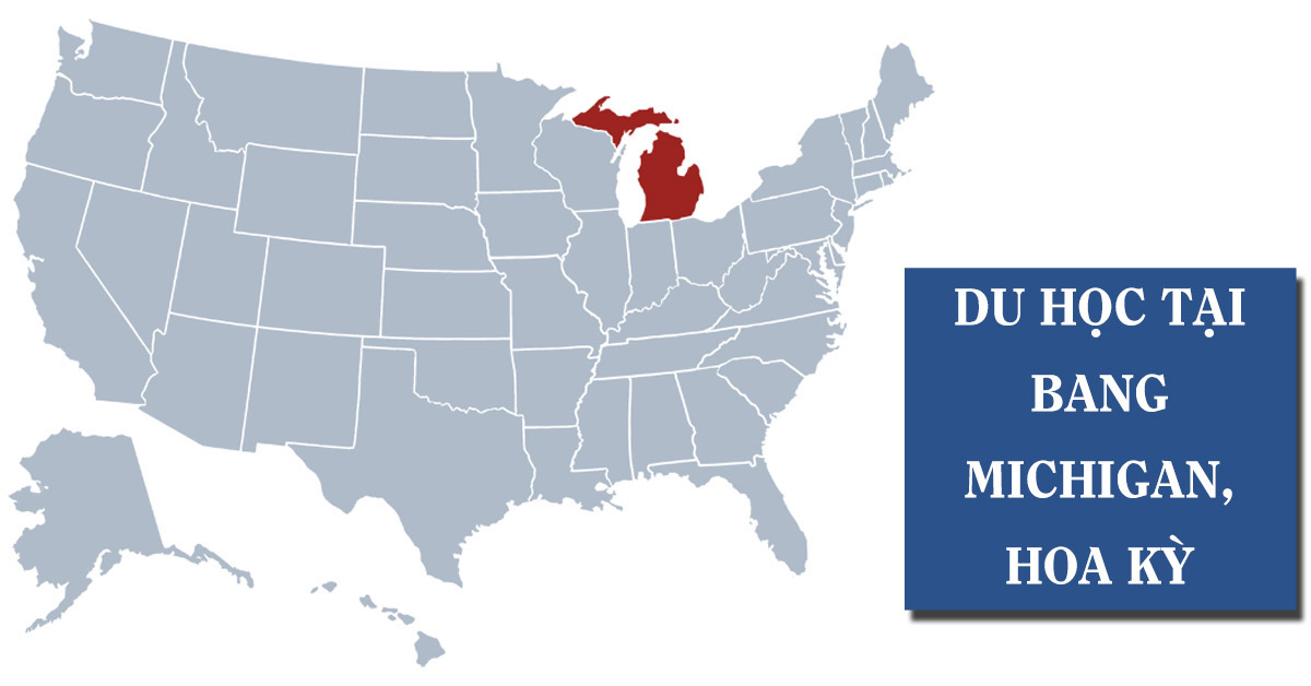 Những thông tin hữu ích về du học Bang Michigan USA 2019